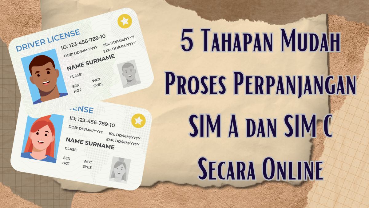 5 Tahapan Mudah Proses Perpanjangan SIM A dan SIM C Secara Online | Omnduut
